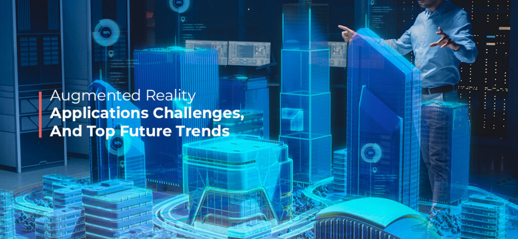 Top 25 Augmented Reality Applications: Challenges, and Future Trends ...
