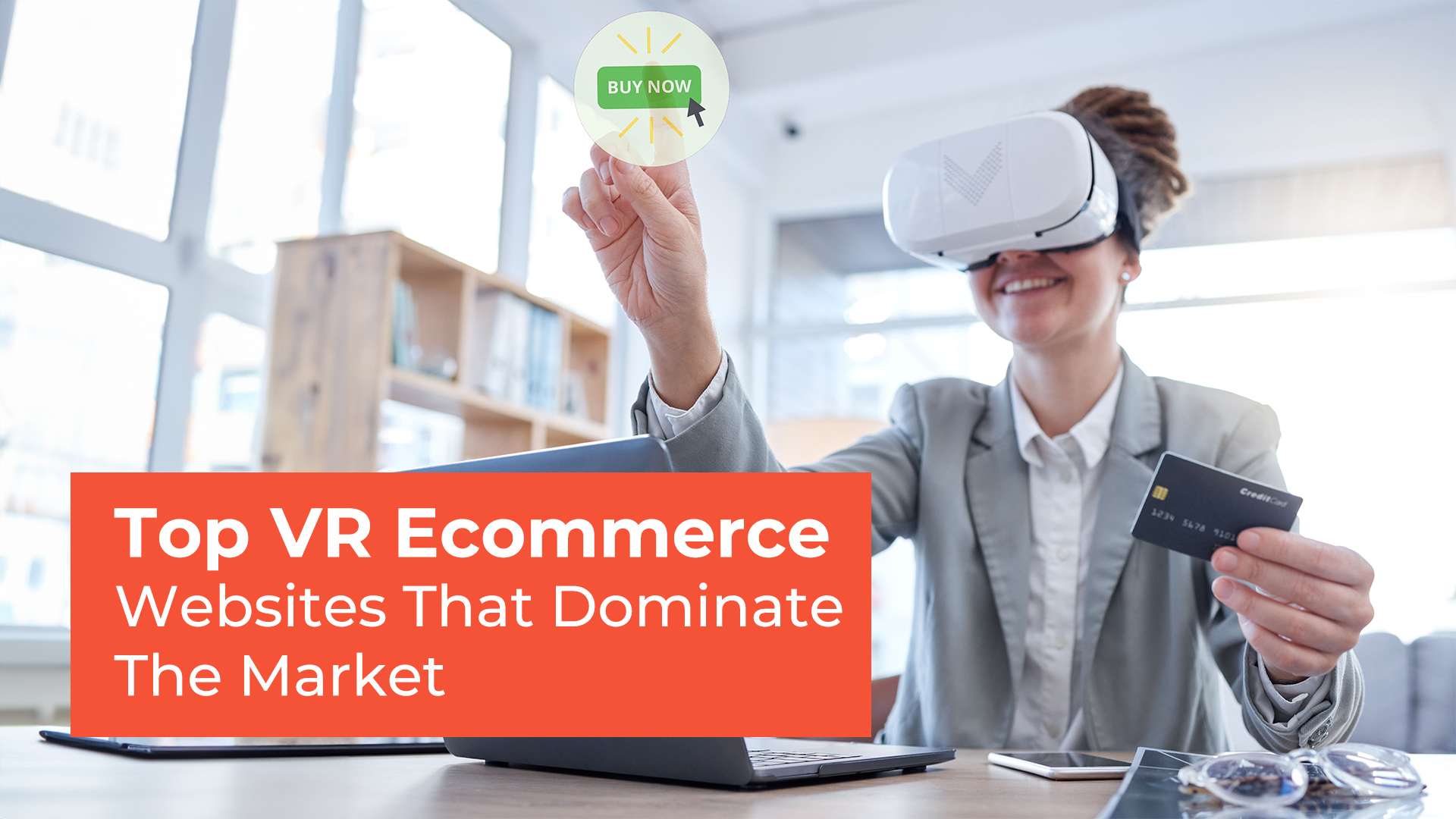 Top 5 VR E-commerce Websites That Dominate the Market