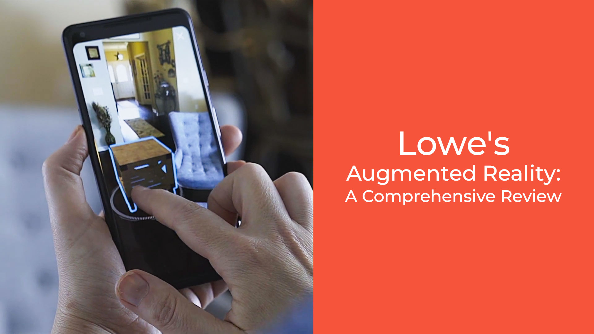 Lowe's Augmented Reality: A Comprehensive Review - Proven Reality