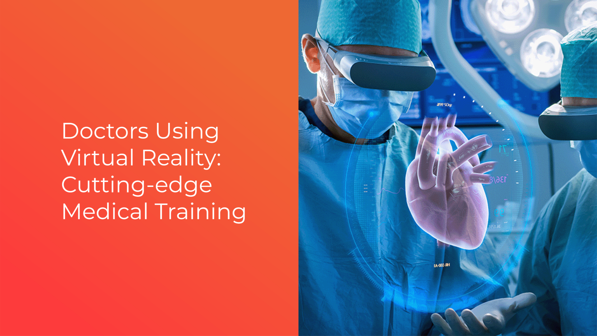 Doctors Using Virtual Reality: Cutting-edge Medical Training - Proven ...
