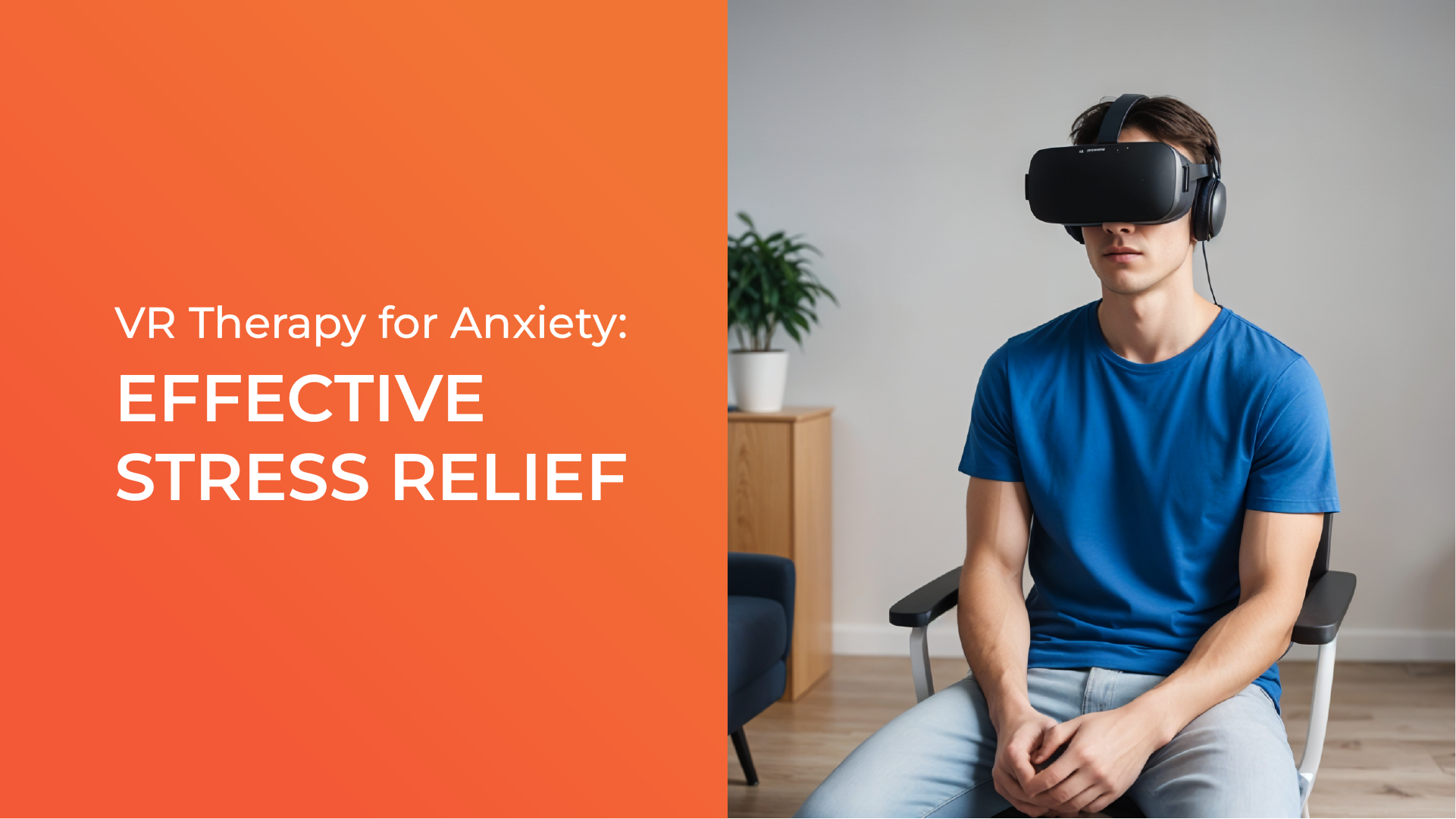 VR Therapy for Anxiety: Effective Stress Relief - Proven Reality